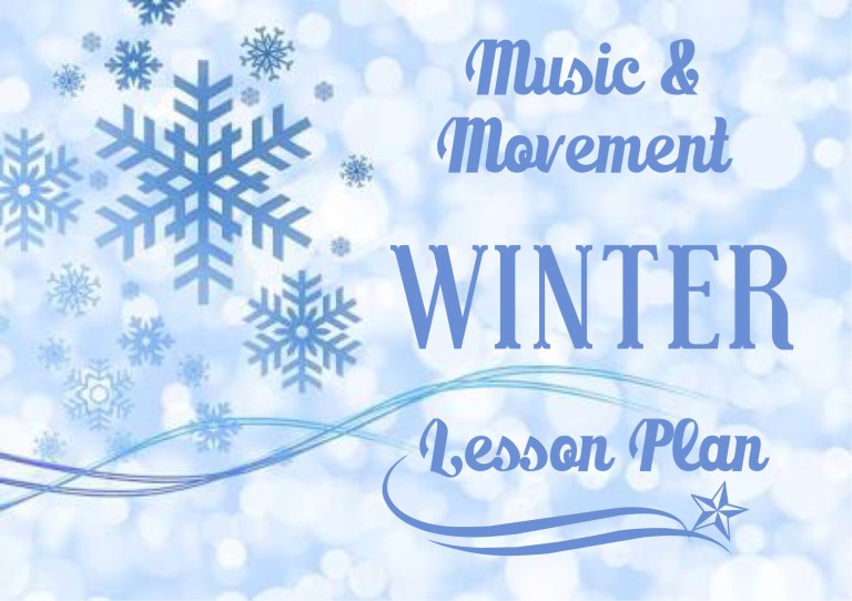 Winter Music & Movement Lesson Plan – Milly Mom