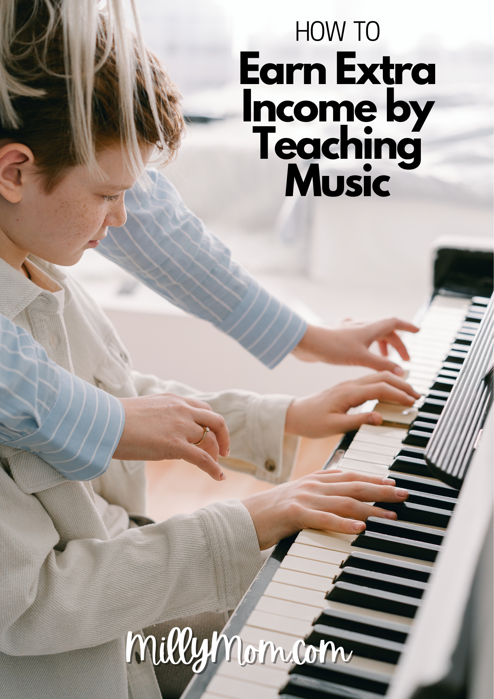 Earn Extra Income: How To Start Teaching Music Lessons – Milly Mom